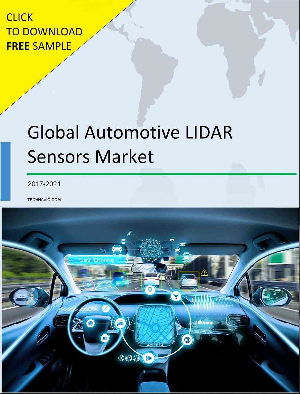 Global Automotive LIDAR Sensors Market 2017-2021 - Technavio Global Automotive LIDAR Sensors Market 2017-2021 - Technavio